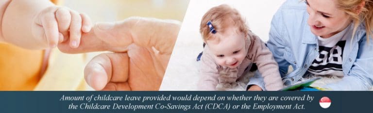 Childcare Leave in Singapore | CDCA Act Child Care Leave