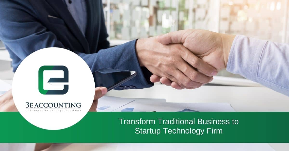 How to Transform Traditional Business to Startup Technology Firm
