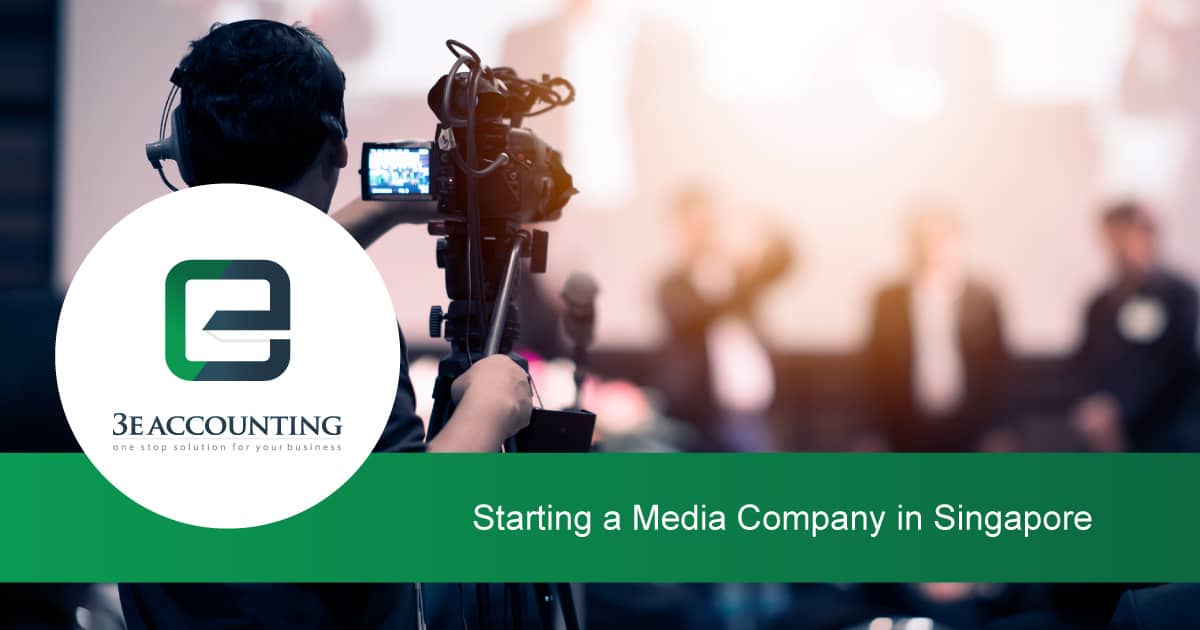 Starting a Media Company in Singapore