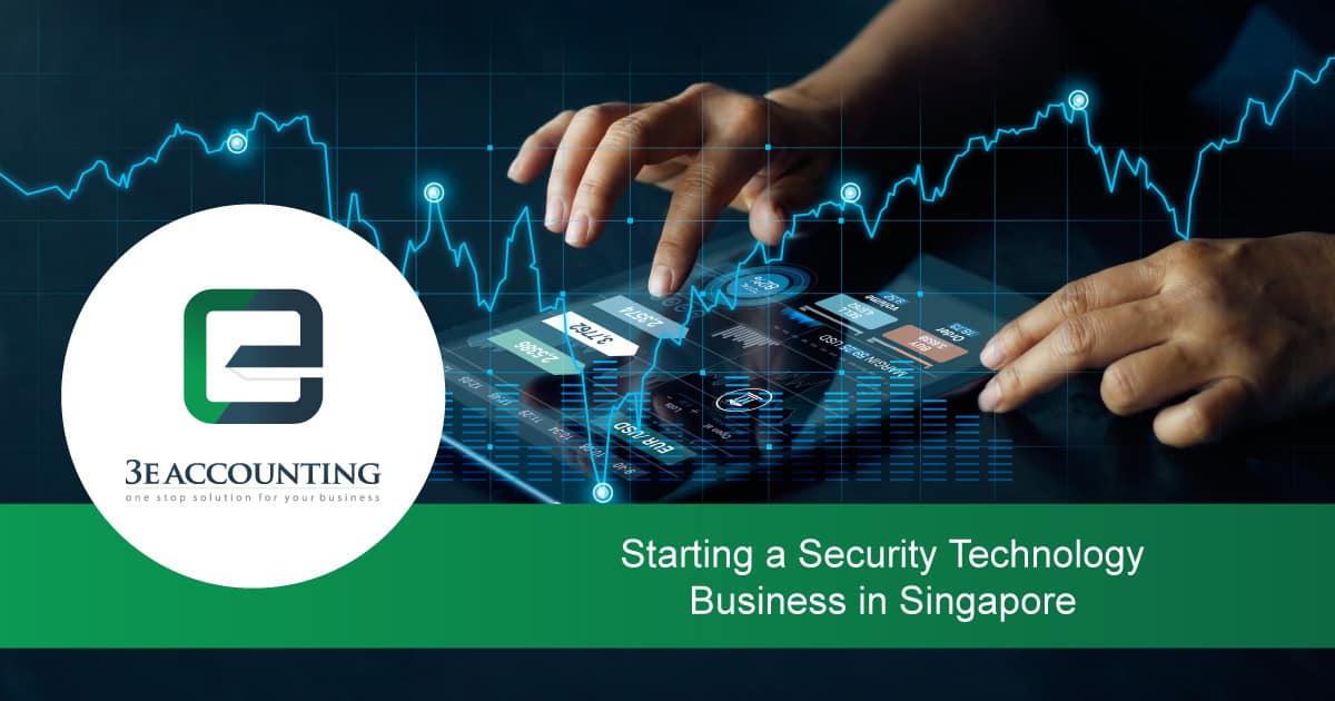 Starting a Security Technology Business in Singapore