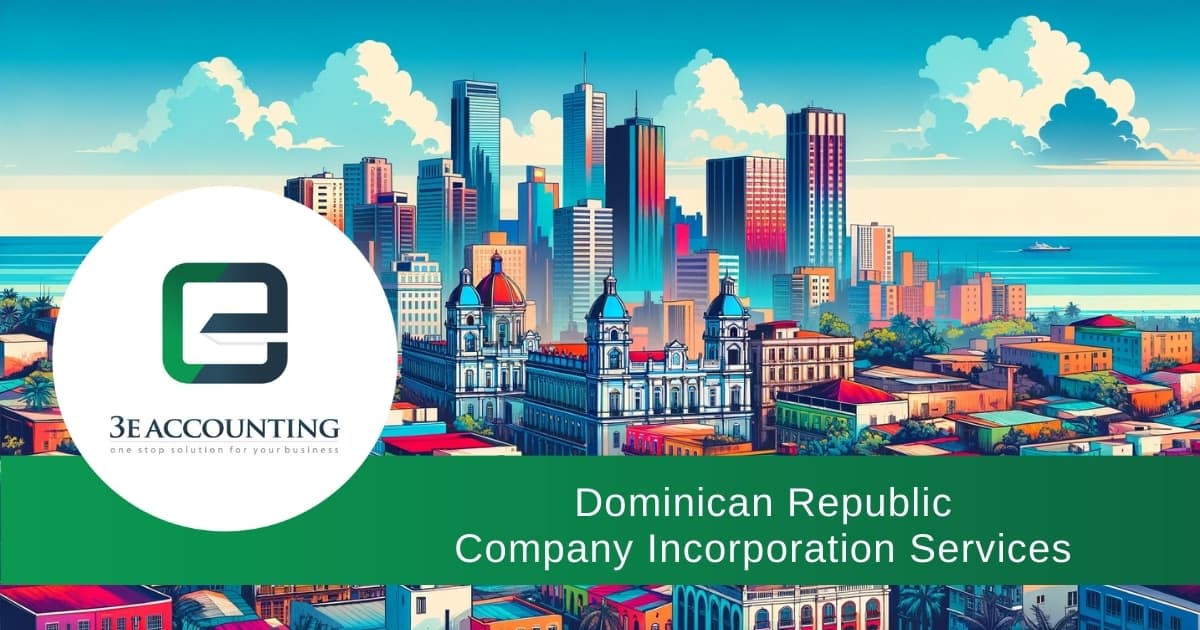 Dominican Republic Company Incorporation 2024: Hassle-Free Solutions