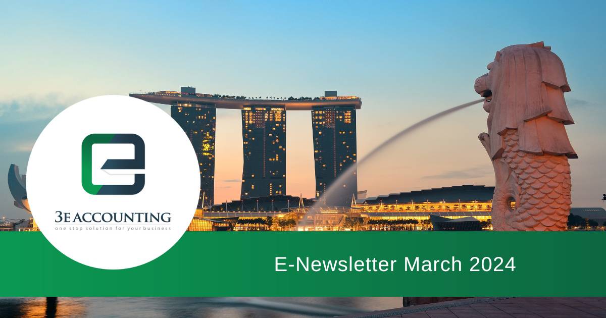 E-Newsletter April 2024 - 3E Accounting Singapore
