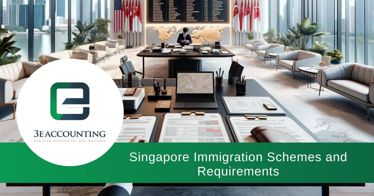 Singapore Immigration Schemes Explained: Your Complete 2024 Guide
