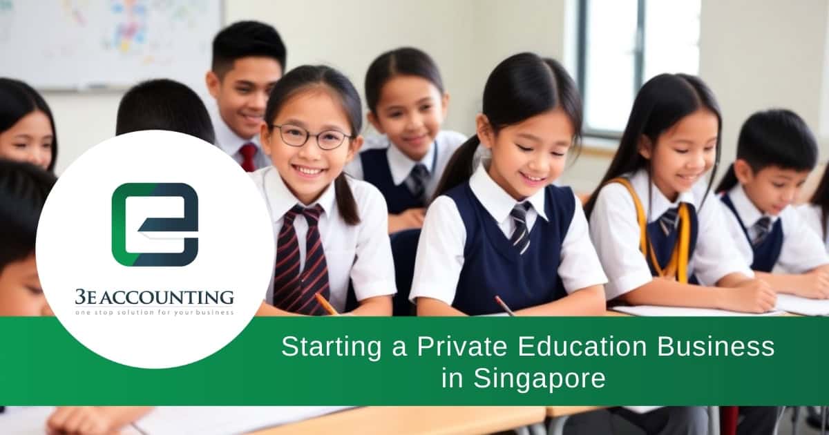 Launch Private Education Business in Singapore: 7 Easy Steps