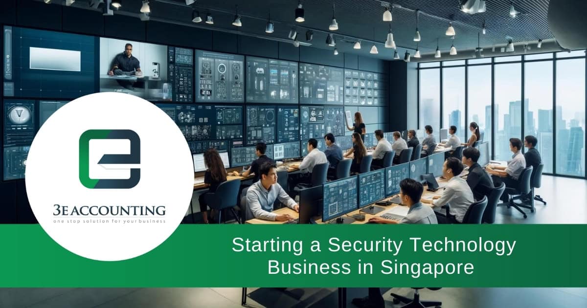 Security Technology Business: 7 Powerful Steps to Start in Singapore