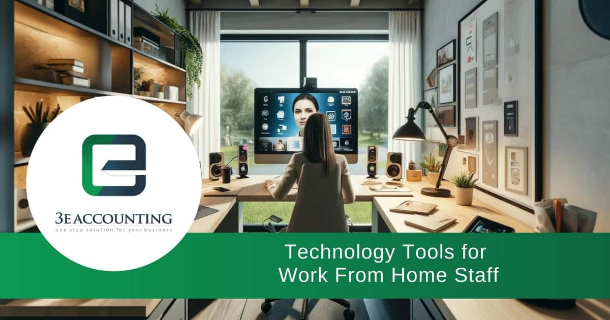 Technology Tools for Work From Home Staff - Which Tools to Invest in?