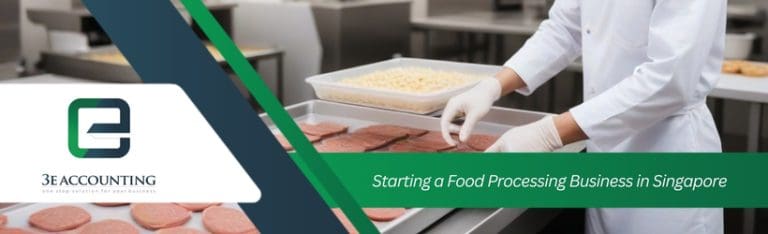 Start Food Processing Business in Singapore: 7 Simple Steps